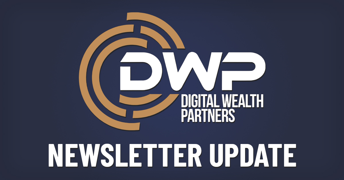 From Vision to Victory: Digital Wealth Partners’ Q1 2025 Update