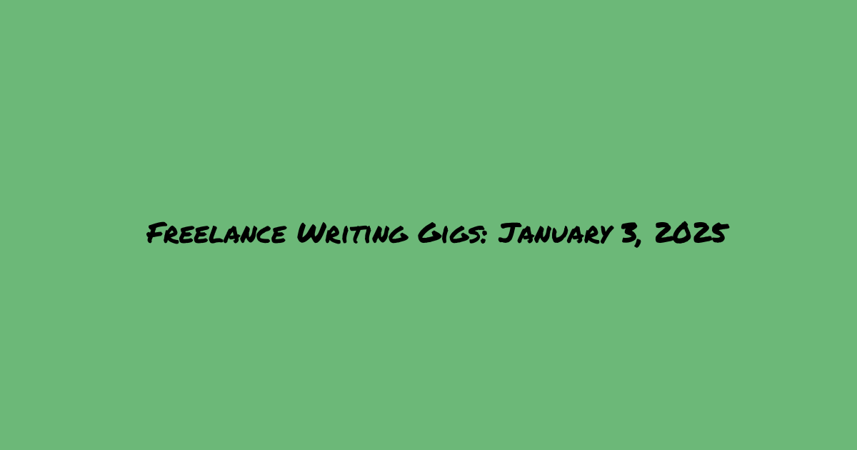 15 Freelance Writing Gigs