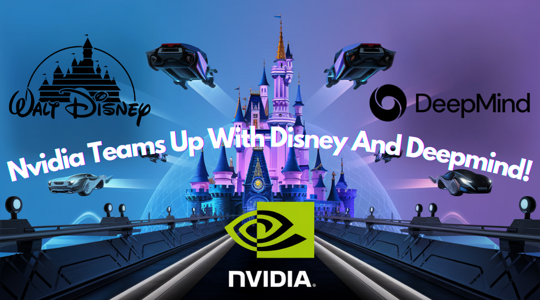 💥🔍 Nvidia Teams Up With Disney And Deepmind!