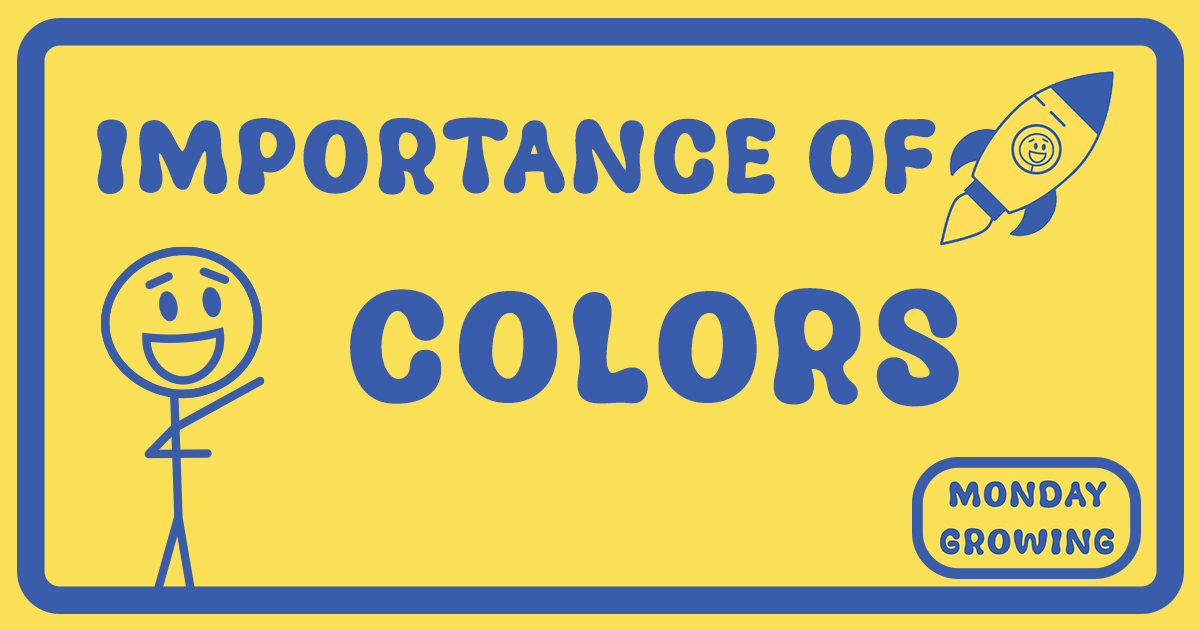 The Importance of Colors