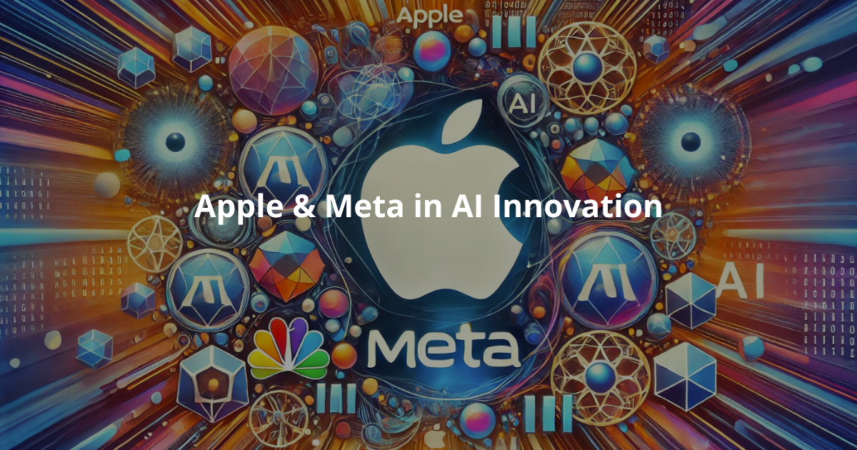 🐇 Apple & Meta in AI Innovation