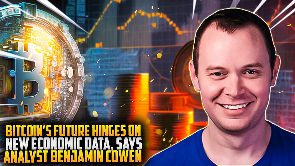 Bitcoin’s Future Hinges on New Economic Data, Says Analyst Benjamin Cowen