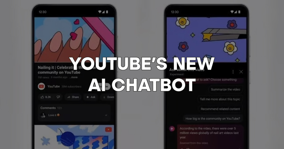 🎥 YouTube's New AI Chatbot