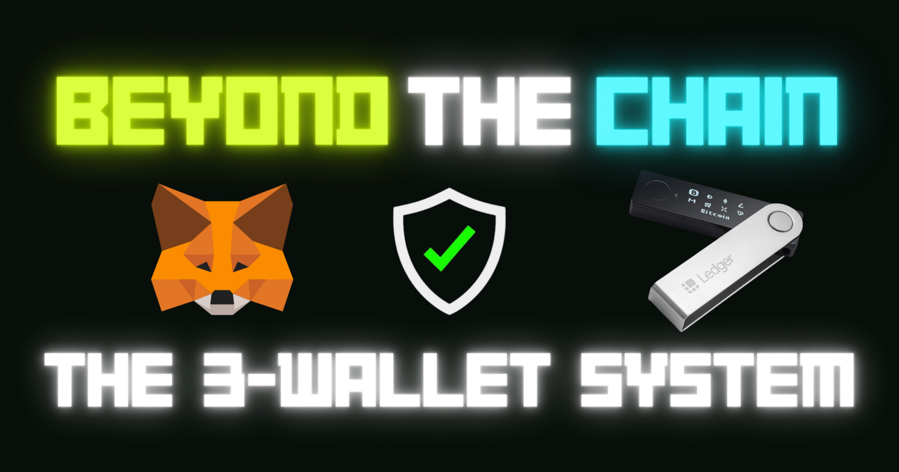 The 3-Wallet System: Optimizing Web3 Security