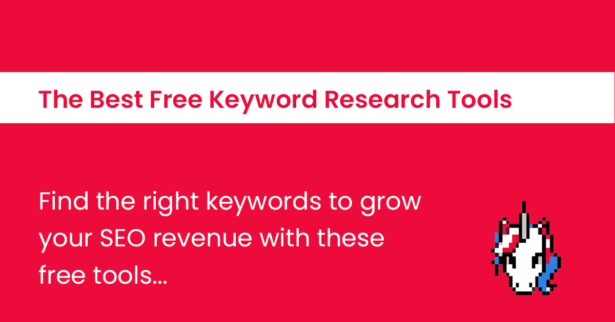 Best Free Keyword Research Tools - Start Your SEO Research Here
