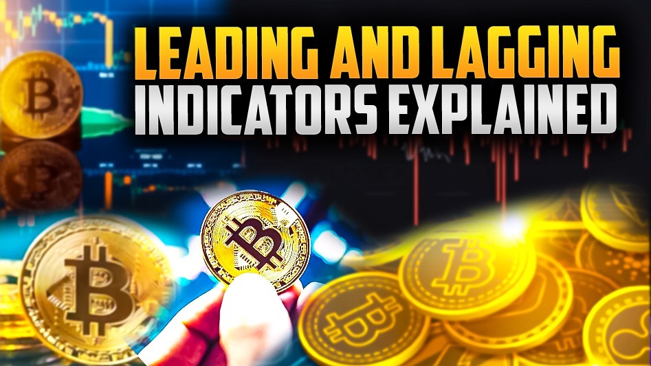Leading And Lagging Indicators Explained