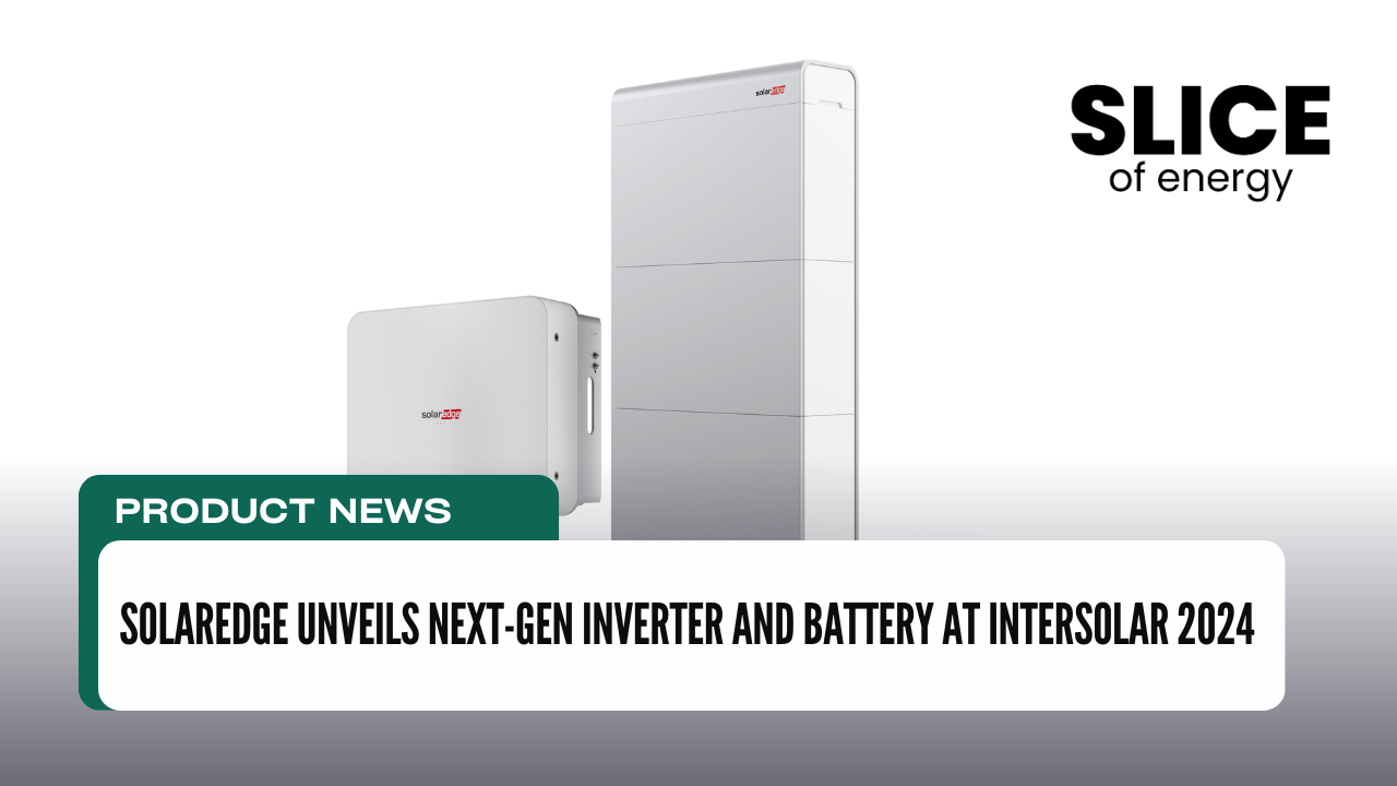 SolarEdge Unveils Next-Gen Inverter and Battery at Intersolar 2024