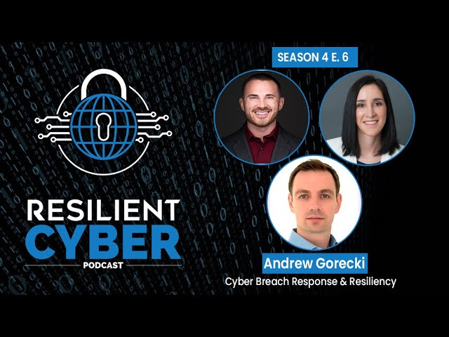S4E6: Resilient Cyber w/ Andrew Gorecki