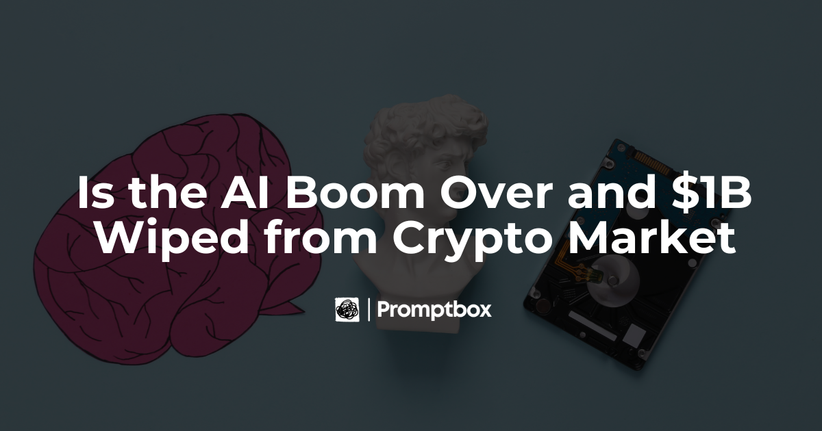 рџ Is The Ai Boom Over And 1 Billion Wiped From Crypto Market