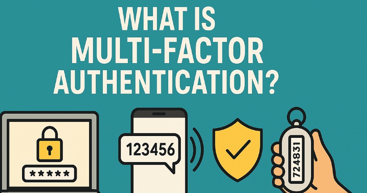 What is MFA and why you need it
