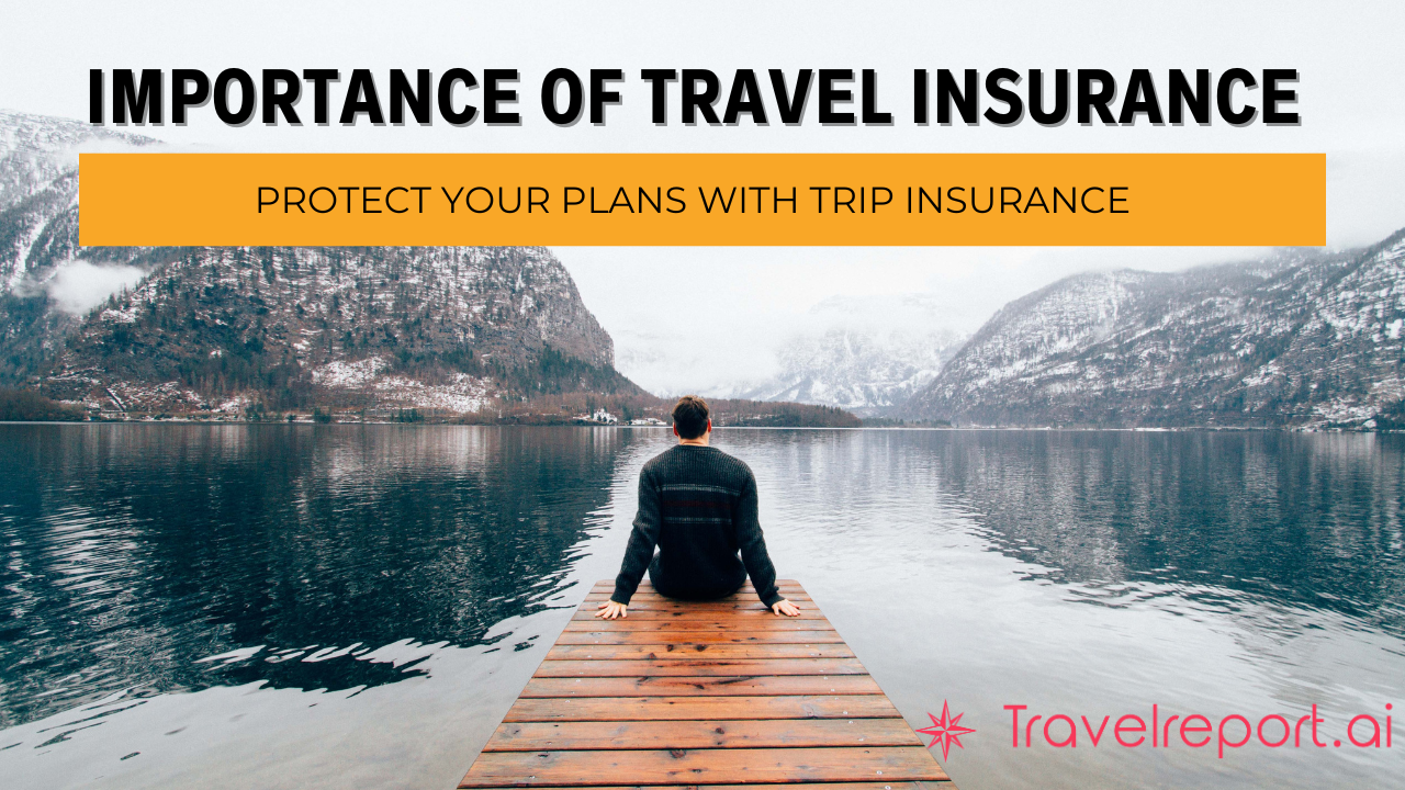 Importance of Travel Insurance