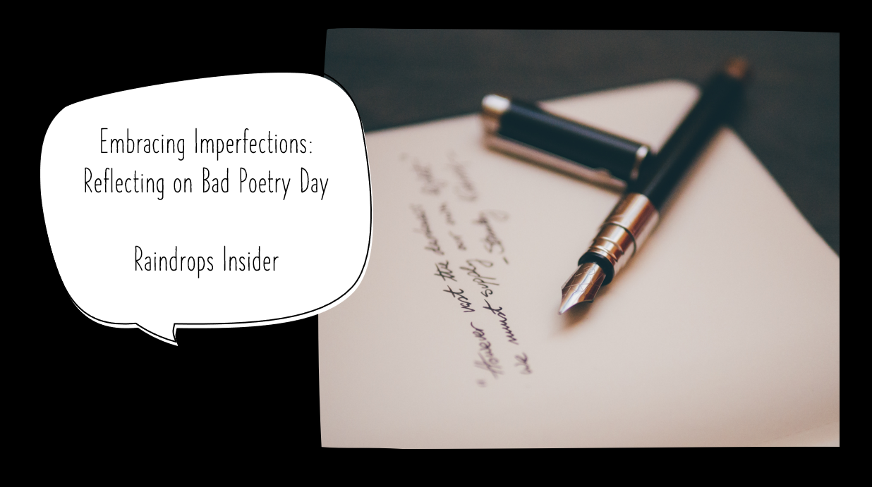Embracing Imperfections: Reflecting on Bad Poetry Day