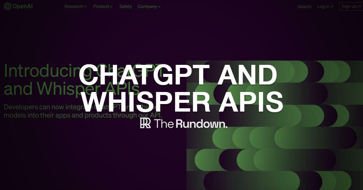 🤖 ChatGPT and Whisper APIs are here