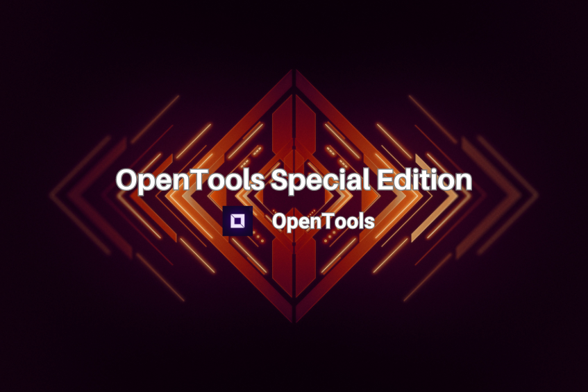 🌟OpenTools Special Edition