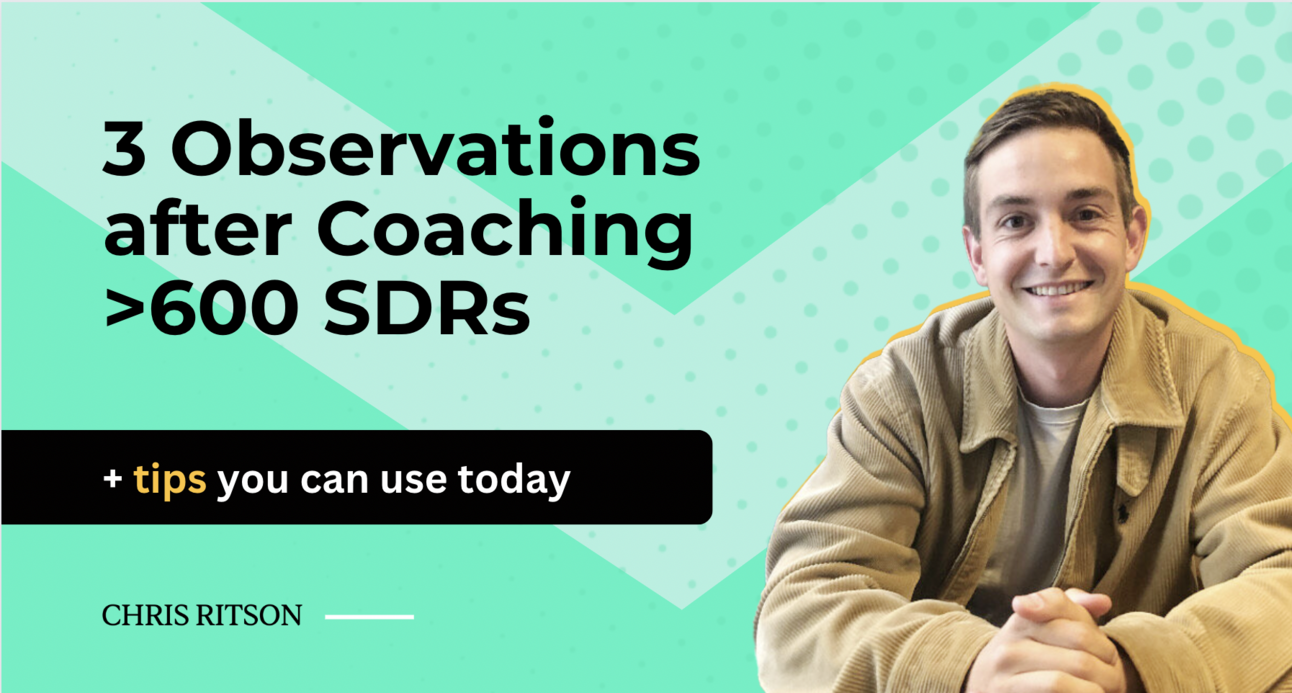 3 Observations After Coaching 600+ SDRs
