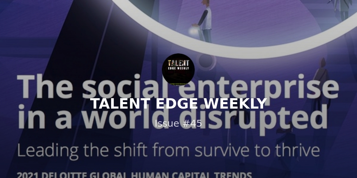 Talent Edge Weekly - Issue #45