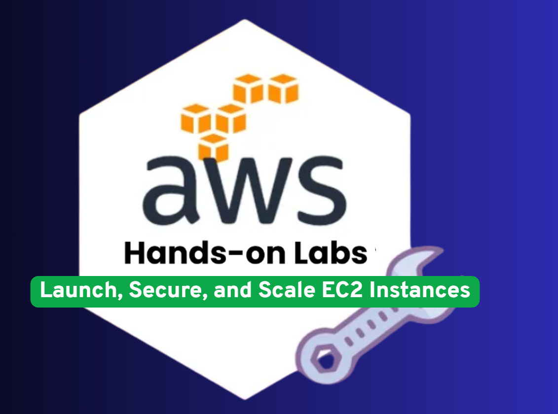 [AWS Hands-on]- Launch, Secure, and Scale EC2 Instances