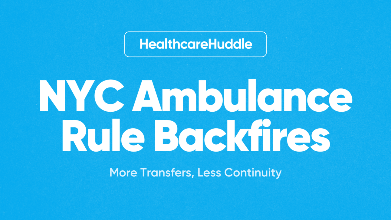 NYC Ambulance Rule Backfires: More Transfers, Less Continuity
