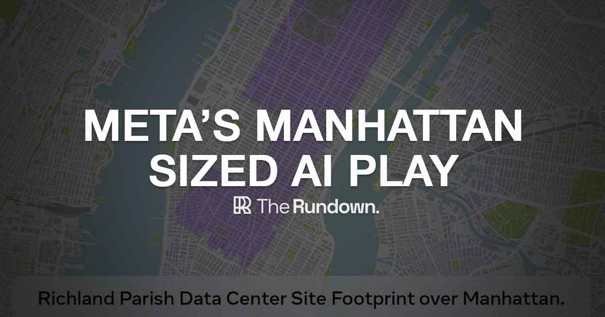 Meta's Manhattan-sized AI play