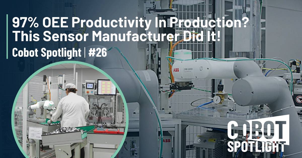 How a Sensor Manufacturer Hit 97% Productivity In Repetitive Production ...