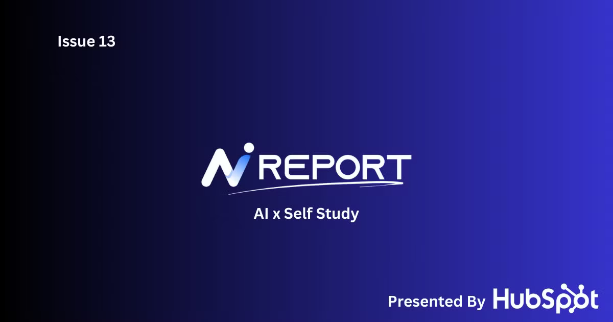 🔓 AI Report — AI x Self-Study