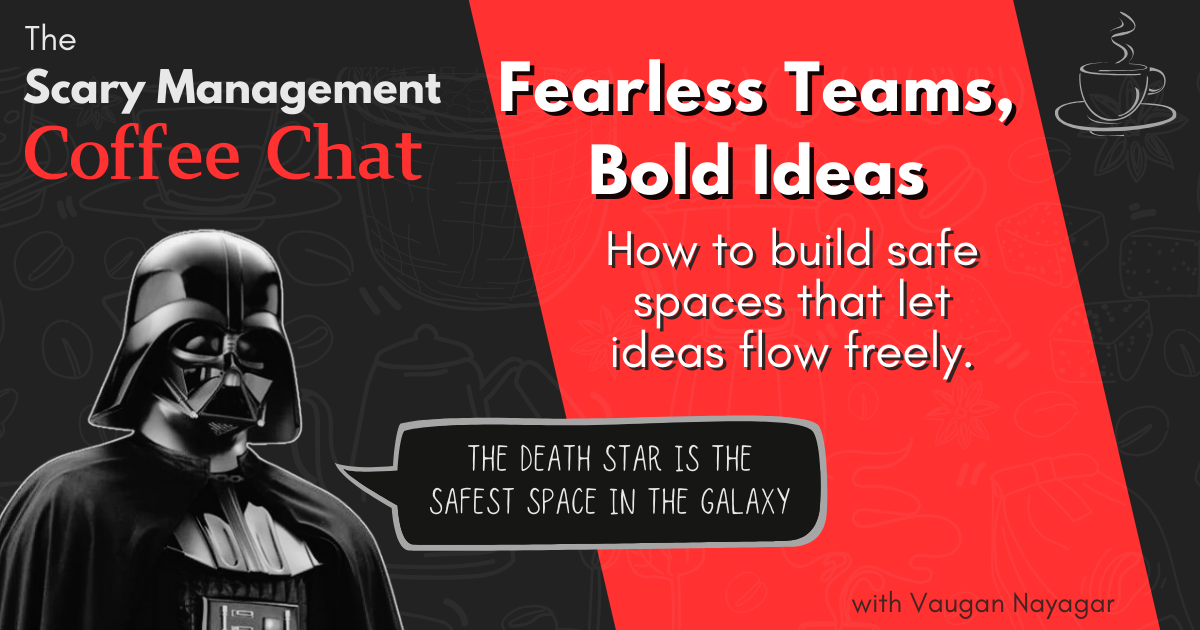 Fearless Teams, Bold Ideas