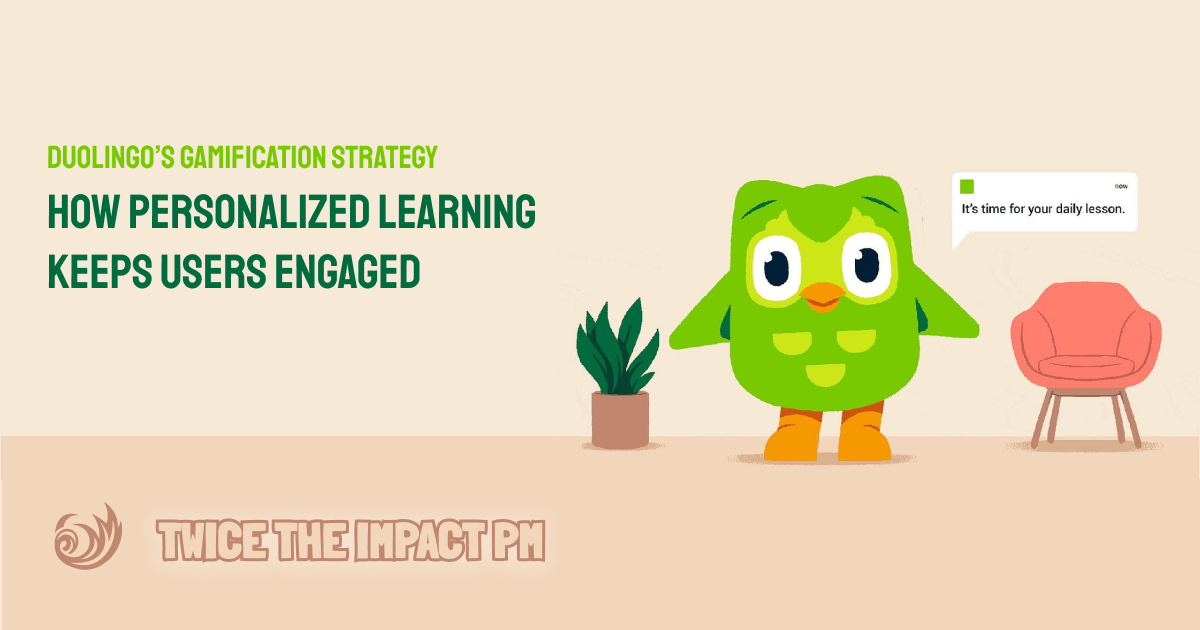 🎮Duolingo's Gamification Strategy – How Personalized Learning Keeps ...