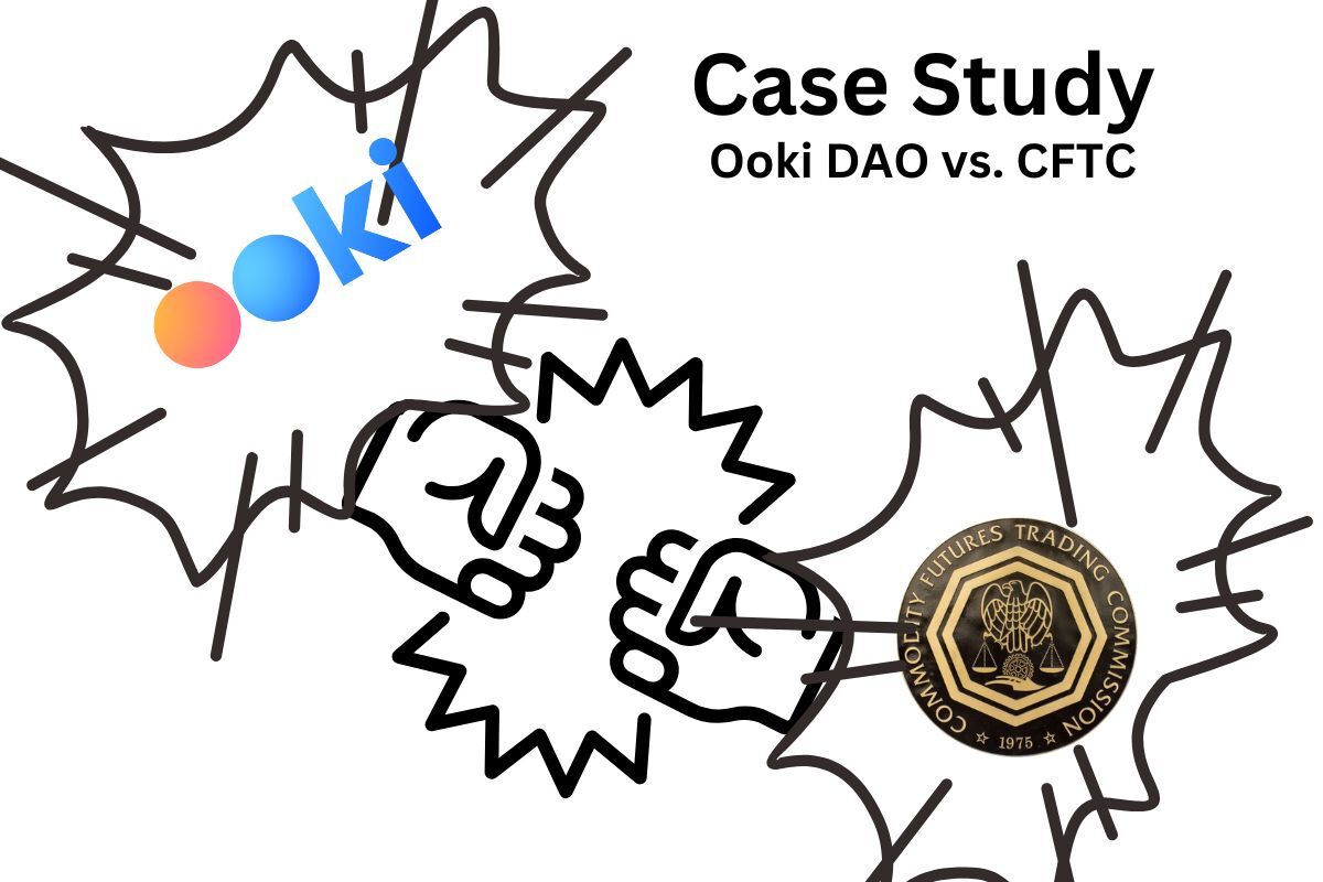 The Ooki DAO Case: What It Means for DAO Regulation