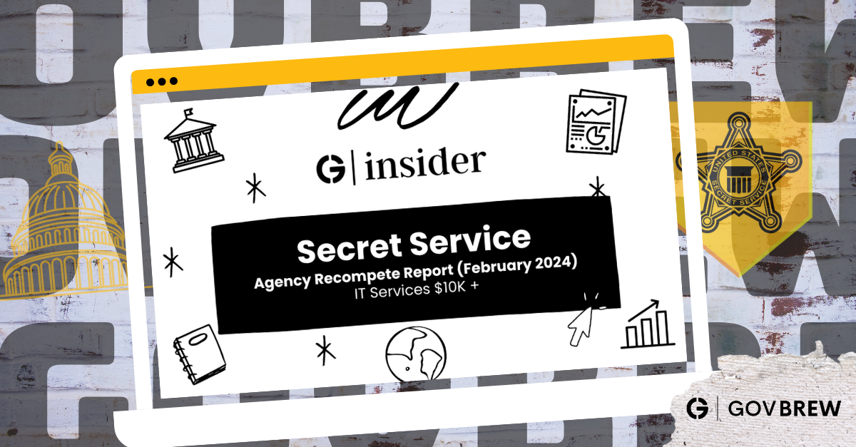 Recompete Report: Secret Service