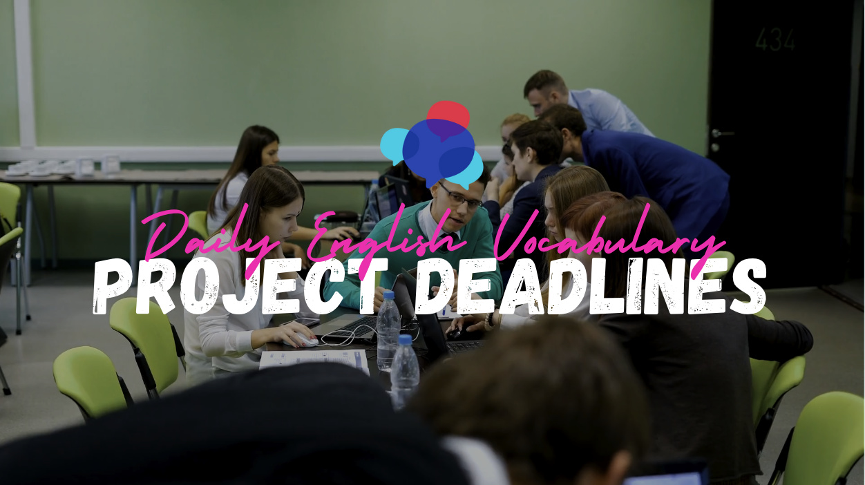 27 | Project Deadlines