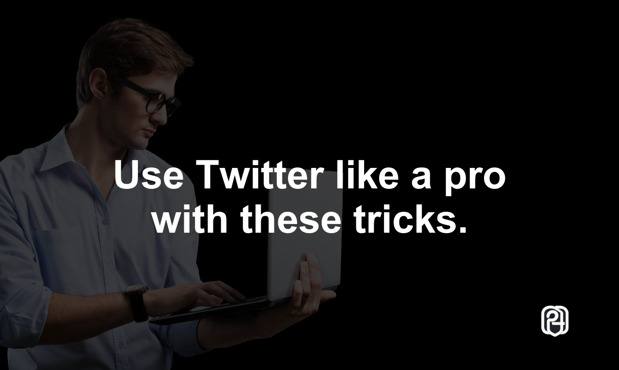 10 Twitter Advanced Search techniques to become a Twitter pro