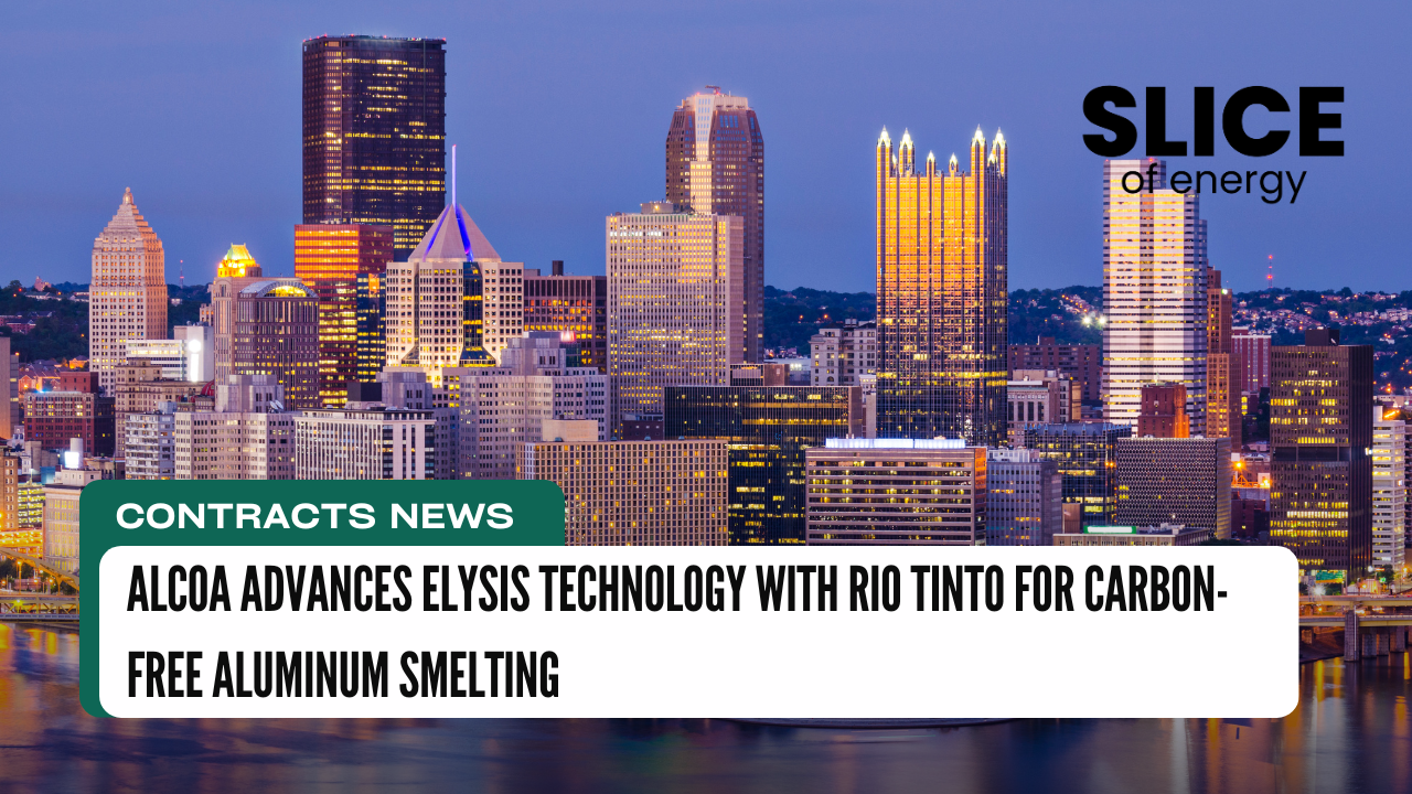 Alcoa Advances ELYSIS Technology with Rio Tinto for Carbon-Free ...