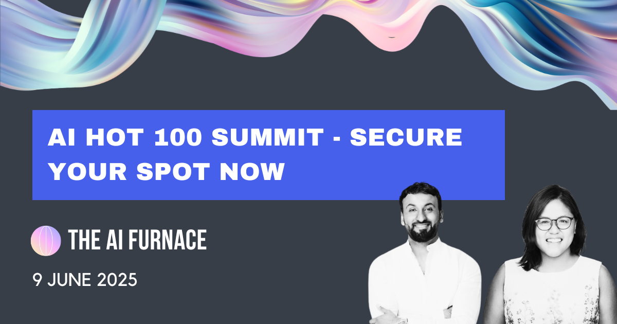 The AI Hot 100 Summit - Secure Your Spot Now