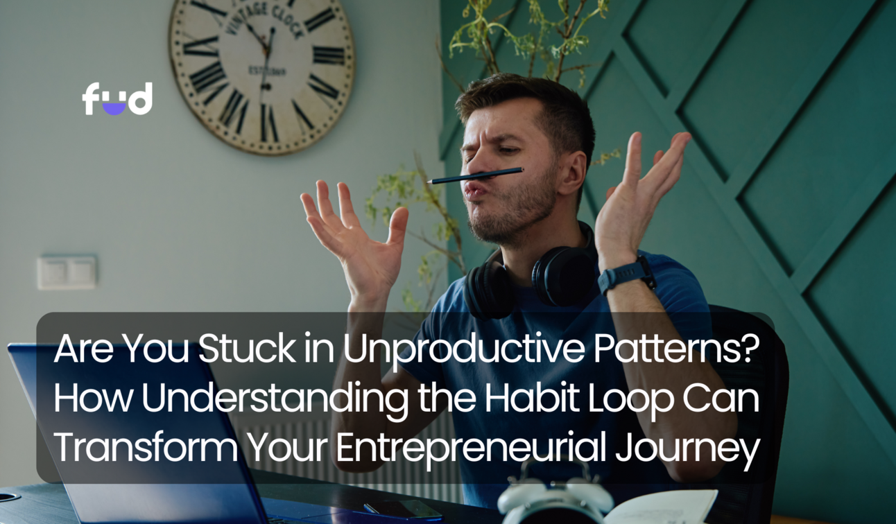 Are You Stuck in Unproductive Patterns? How Understanding the Habit Loop Can Transform Your ...
