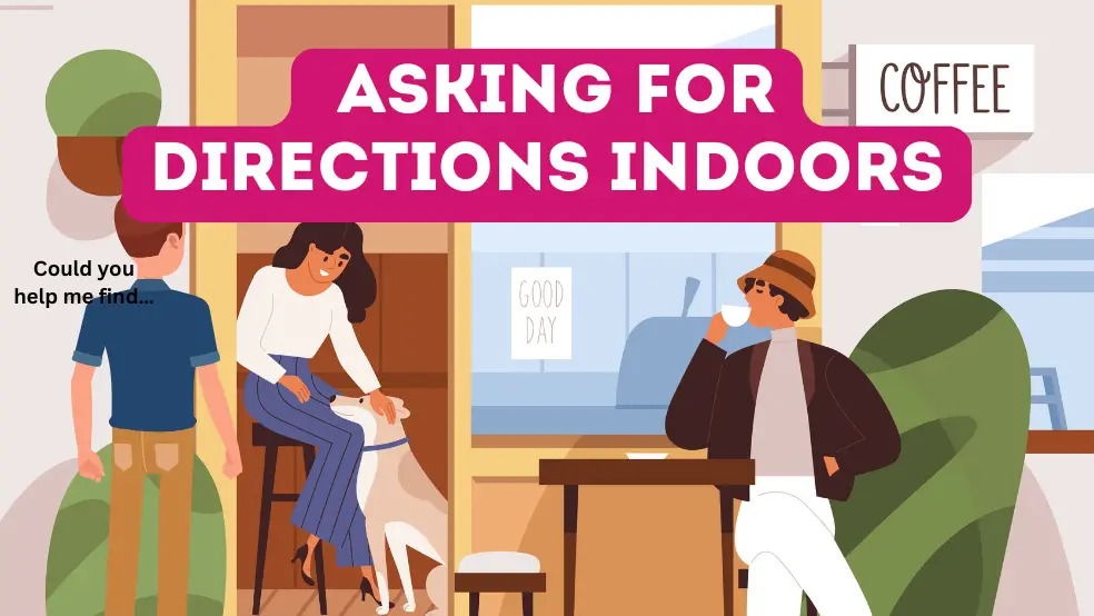 Lost Indoors? Master the Phrases to Find Your Way in English!