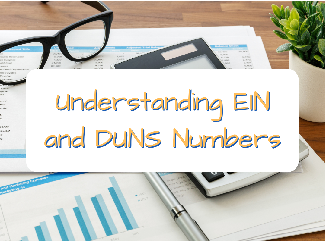 Understanding EIN and DUNS Numbers