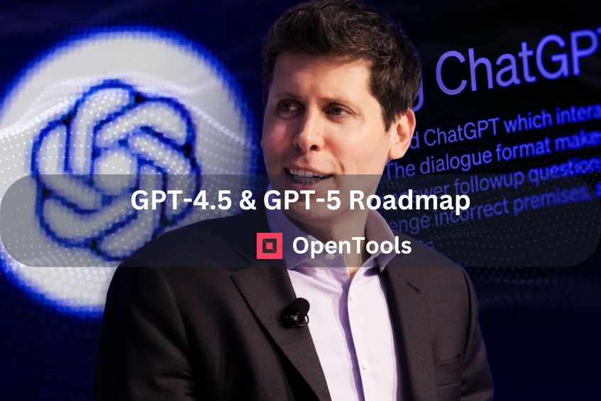 🔥GPT-4.5 & GPT-5 Roadmap