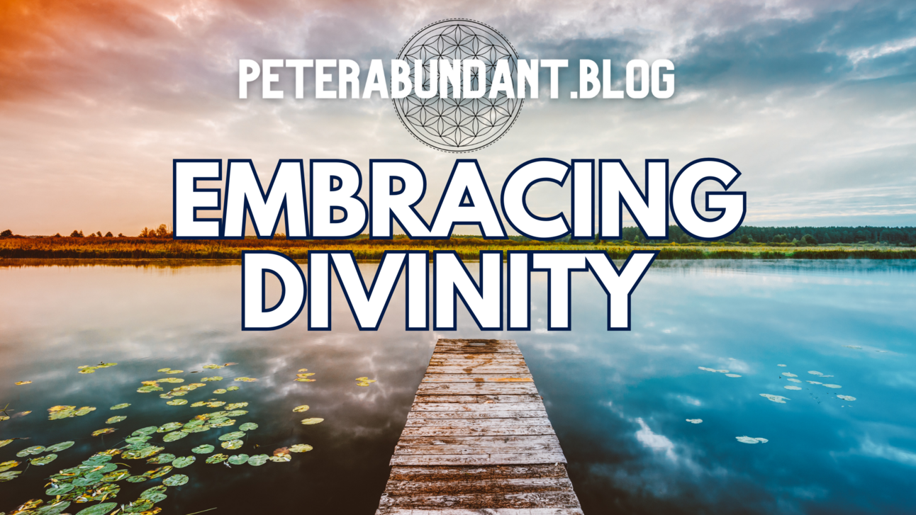 Embracing Divinity