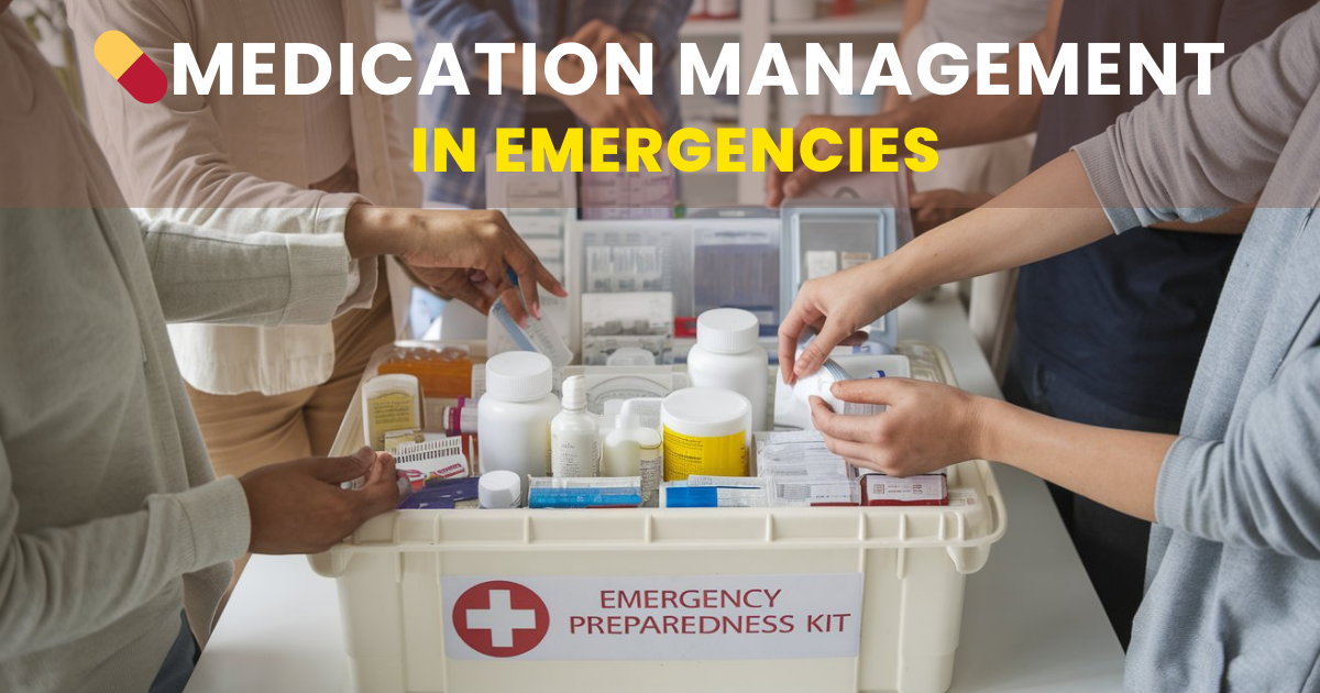 💊Medication Management in Emergencies