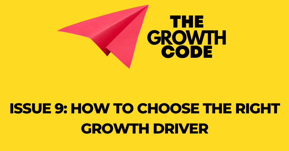 How to choose the right growth driver