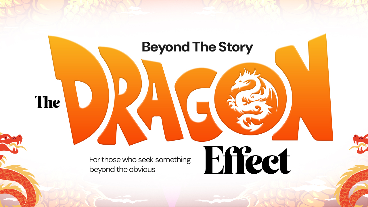 The Dragon Effect