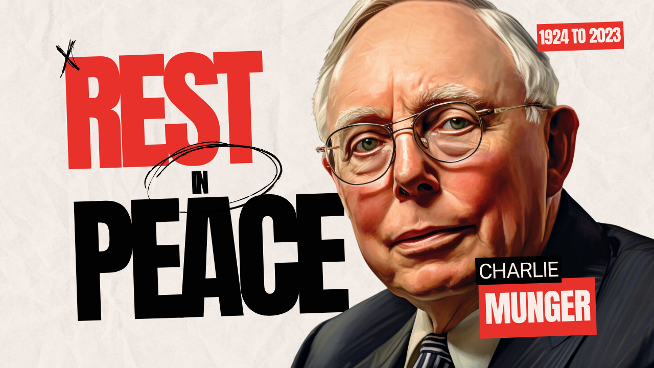 RIP: Charlie Munger