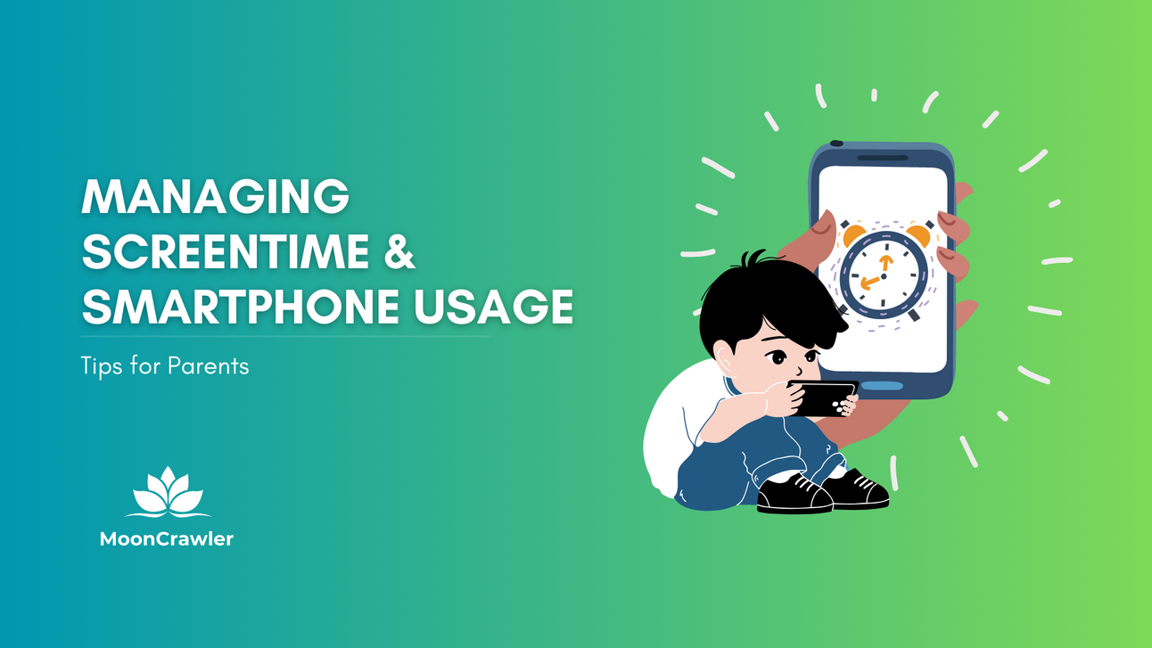 Managing Smartphone Usage & Screentime: Tips for Parents