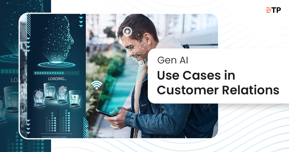 👩‍💻 Gen AI Use Cases in Customer Relations