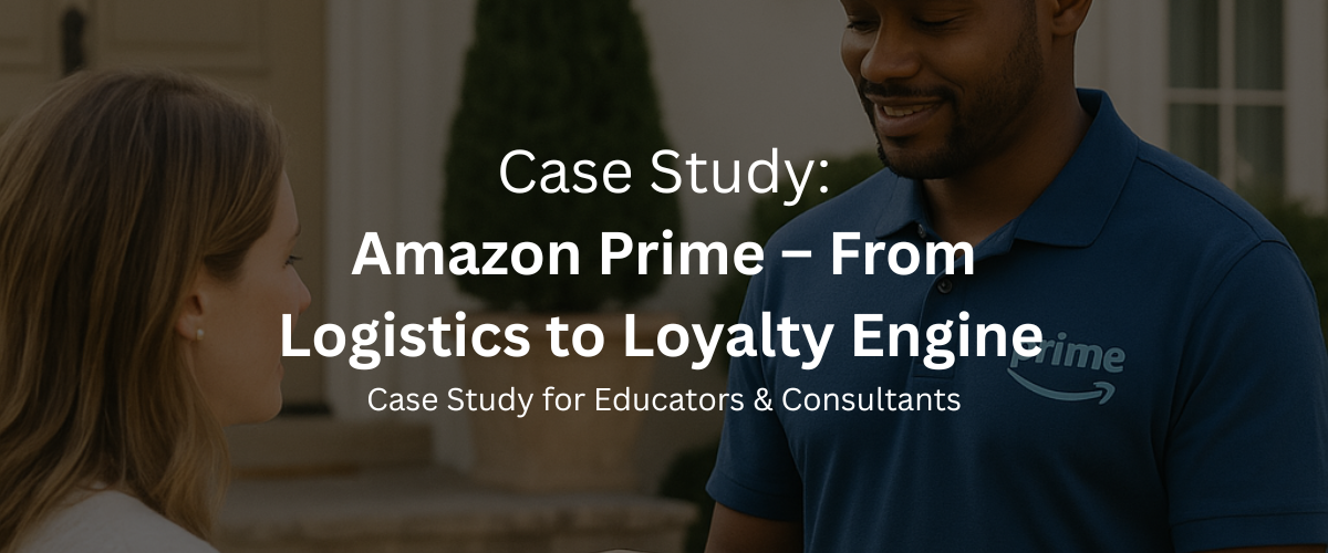 New Premium Release: Amazon Prime Case Study for Educators & Consultants