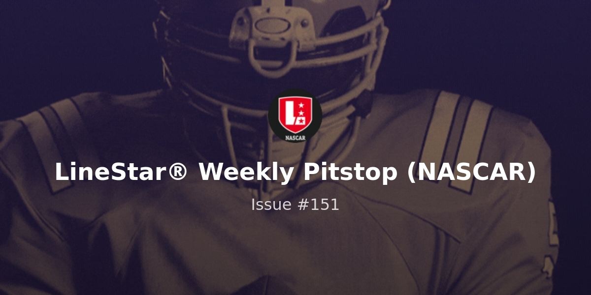 LineStar® Weekly Pitstop - M&M's Fan Appreciation 400 🗻