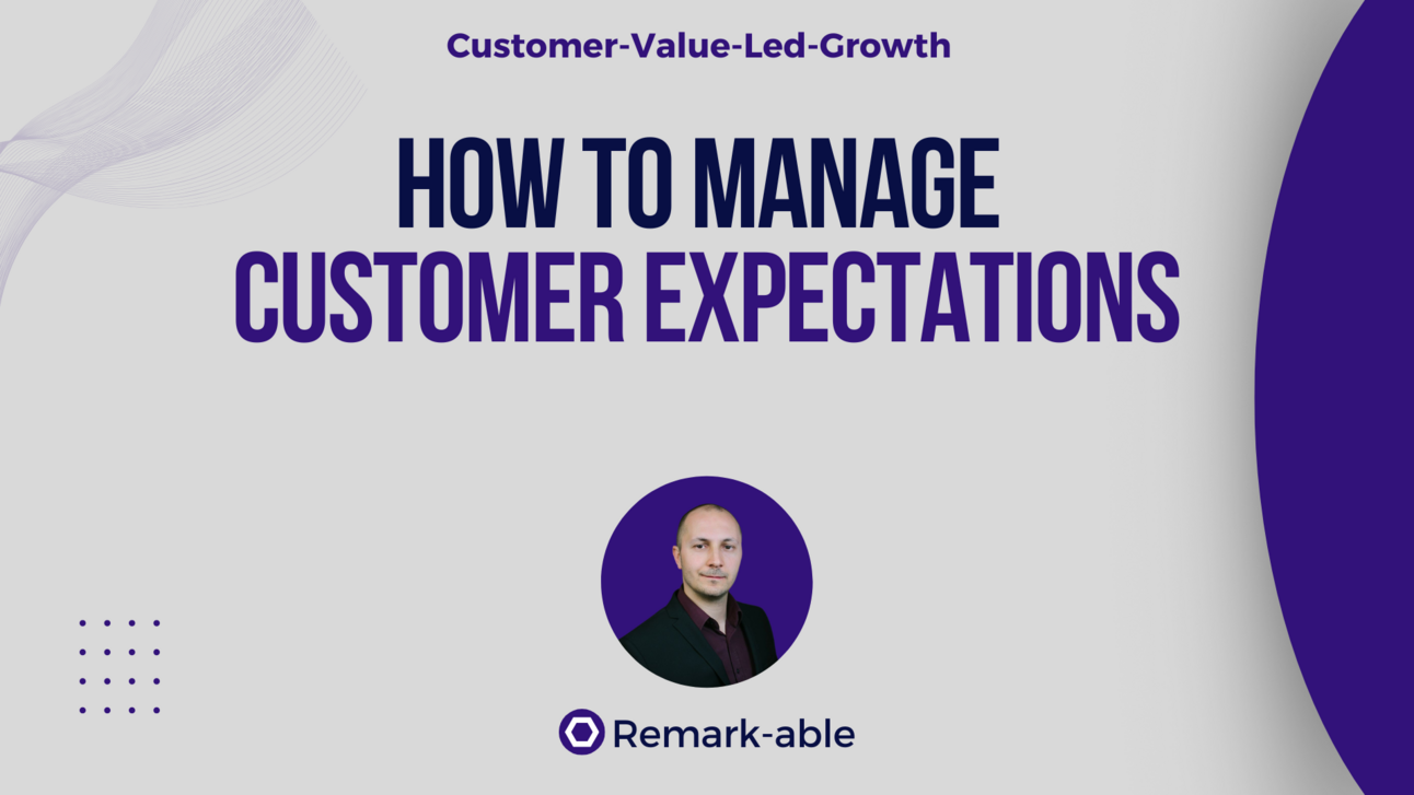 How to manage Customer Expectations