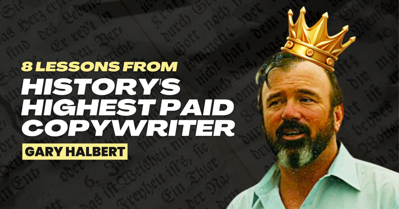 GARY HALBERT: HISTORY'S HIGHEST PAID COPYWRITER