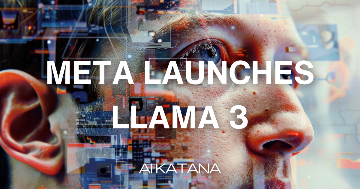 Meta launches Llama 3