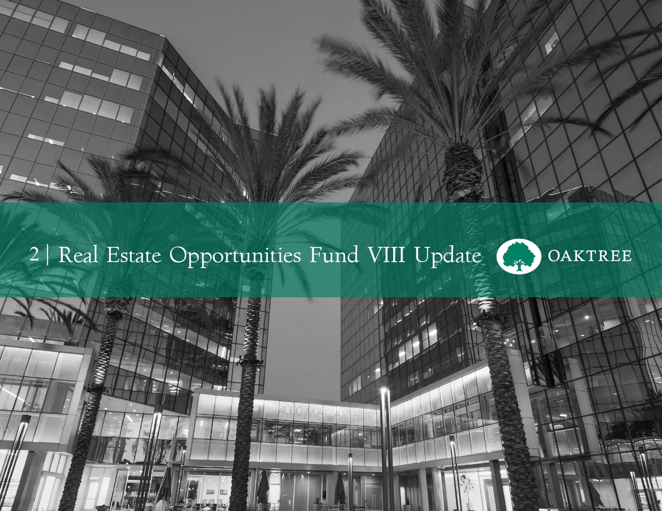 Oak Street Real Estate Capital Fund VI’s Pitch to Pennsylvania State Employees' Retirement System